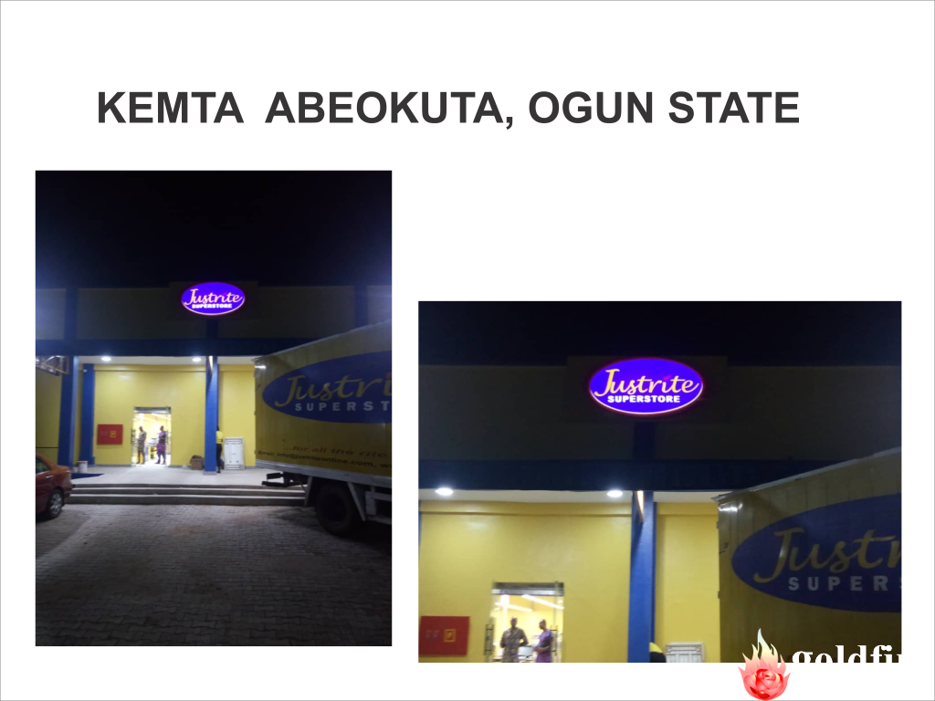 Justrite Ibafo, Kemta Abeokuta Ogun state and Owode Ibadan - Goldfire ...